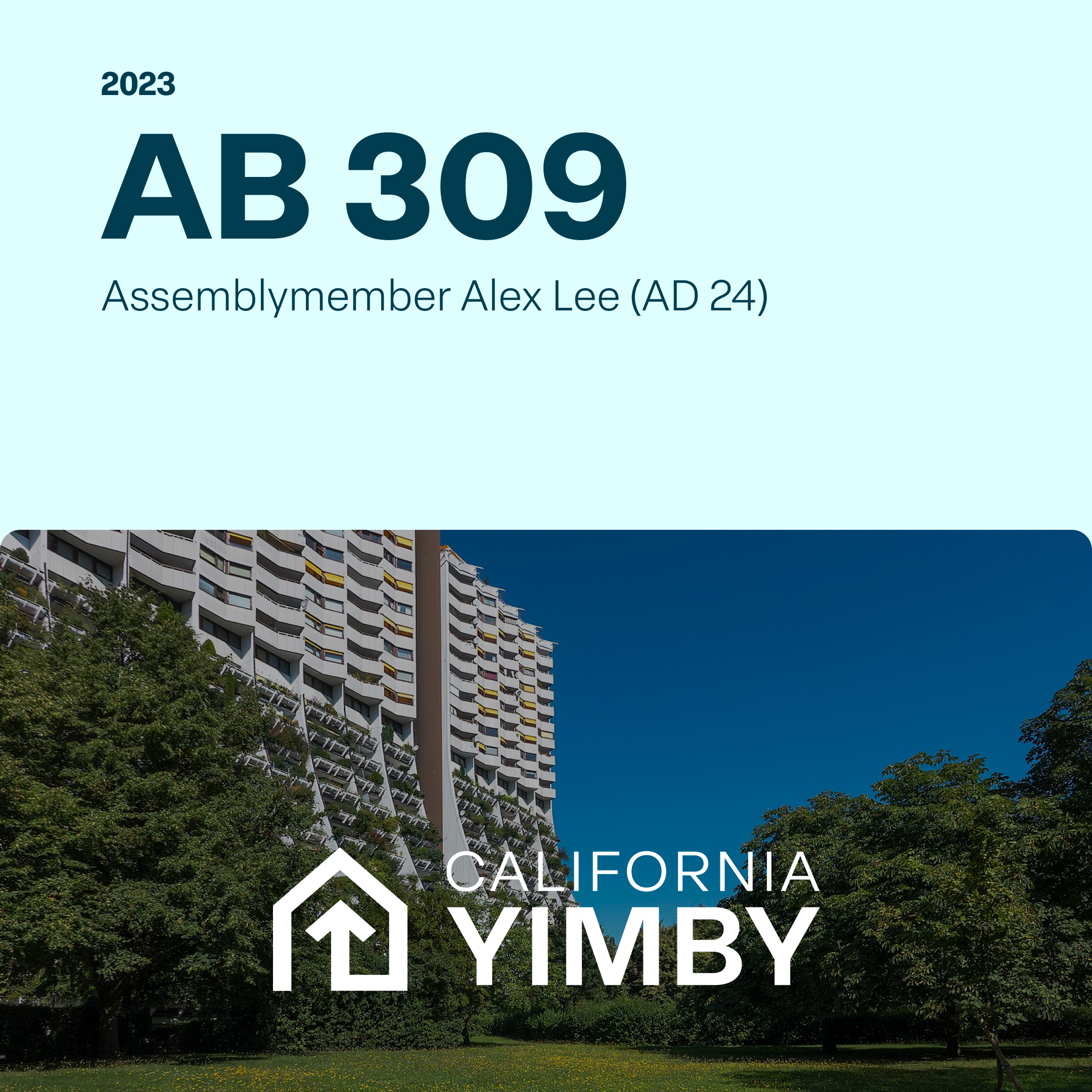 AB 309 - California YIMBY