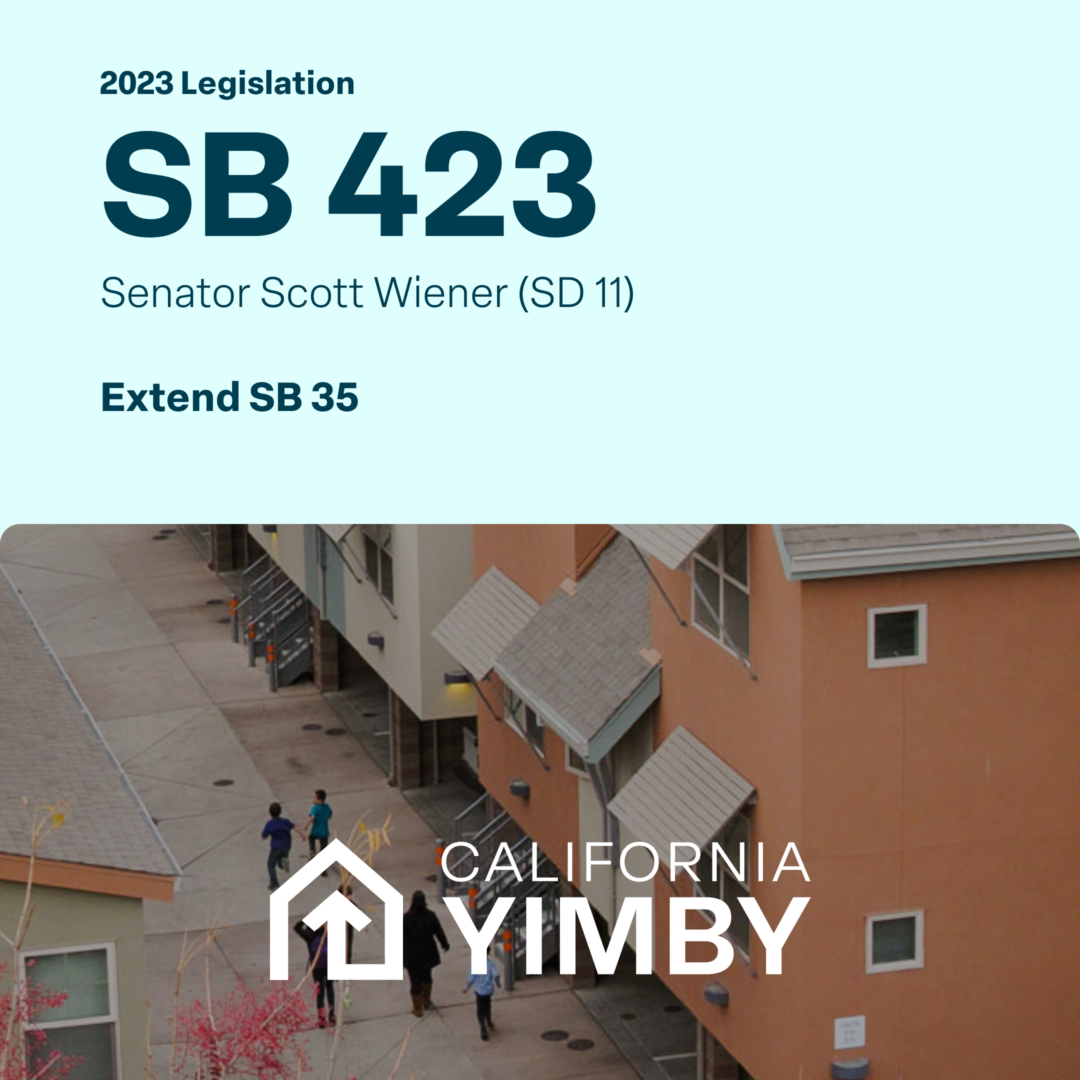 SB 423 — Extend SB 35 - California YIMBY