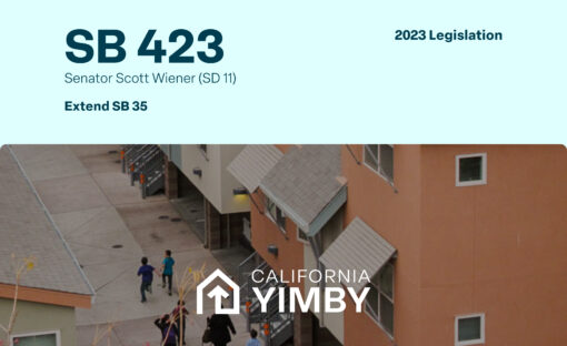 SB 423 — Extend SB 35 - California YIMBY