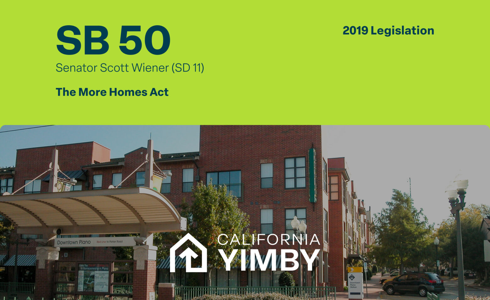 SB 50 – The More Homes Act - California YIMBY